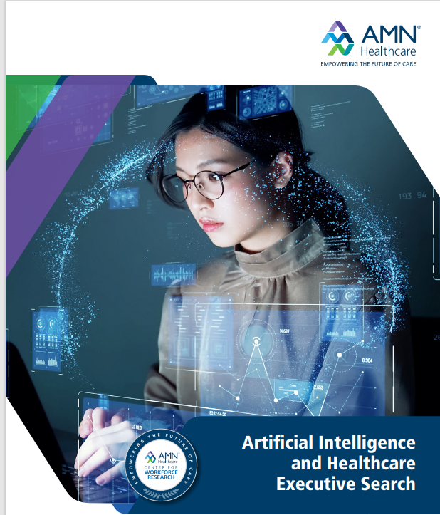 AI in Healthcare Executive Search | AMN Healthcare