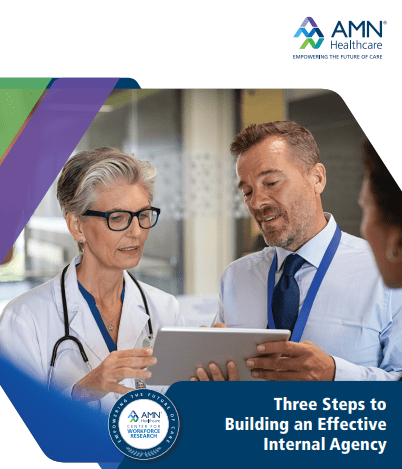 Building an Effective Internal Agency | AMN Healthcare